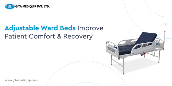 How Adjustable Ward Beds Improve Patient Comfort and Recovery
